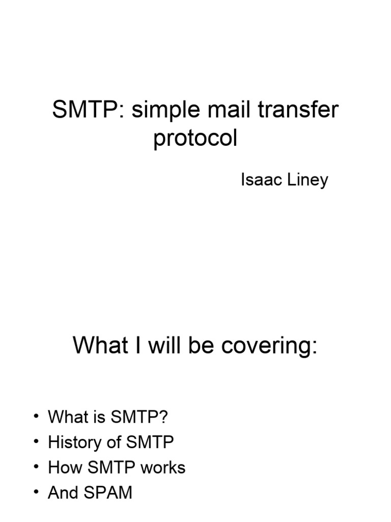 SMTP: Simple Mail Transfer Protocol: Isaac Liney | PDF | Email | Data ...