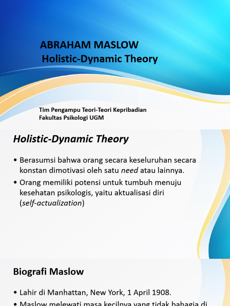 Abraham Maslow Holistic-Dynamic Theory | PDF