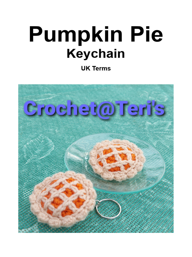 Pumpkin Pie Keychain | PDF | Crochet | Handicrafts