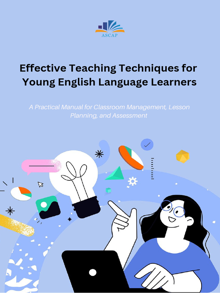 FINAL Effective Teaching Techniques For Young English Language Learners ...