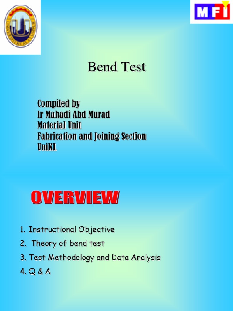 Overview of Bend Testing Procedures and Methodologies for Evaluating ...