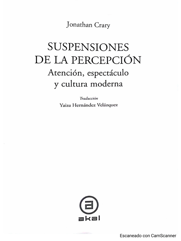 Jonathan Crary - Suspensiones de La Percepción | PDF