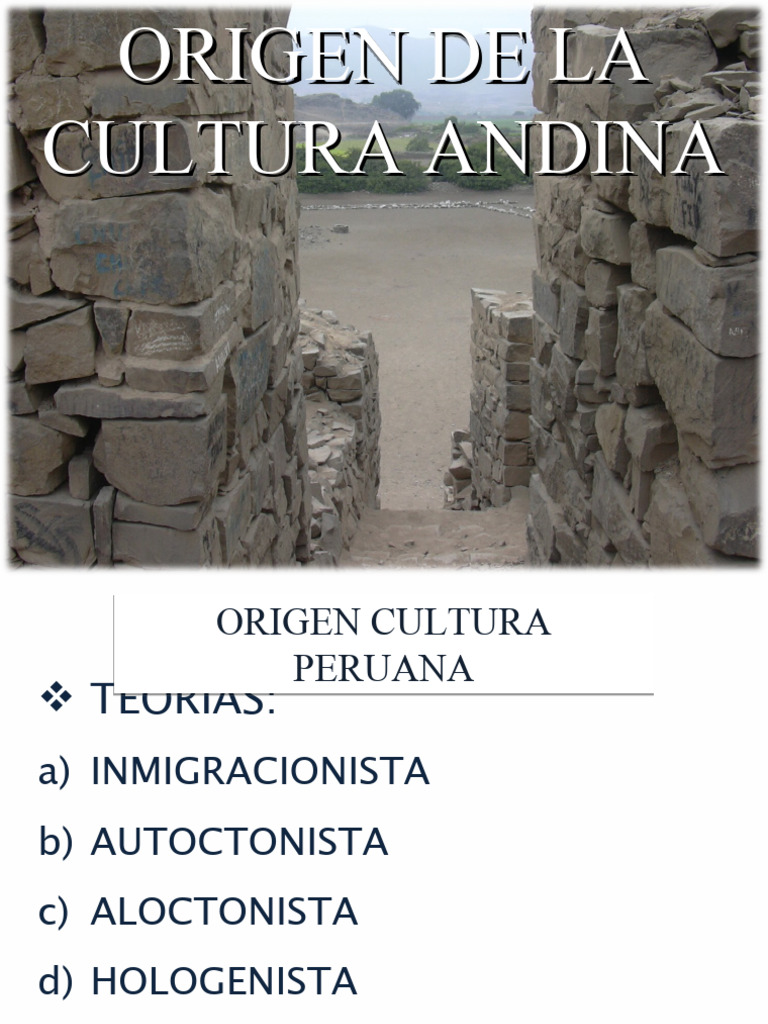 Orígenes y Teorías de la Cultura Andina | PDF