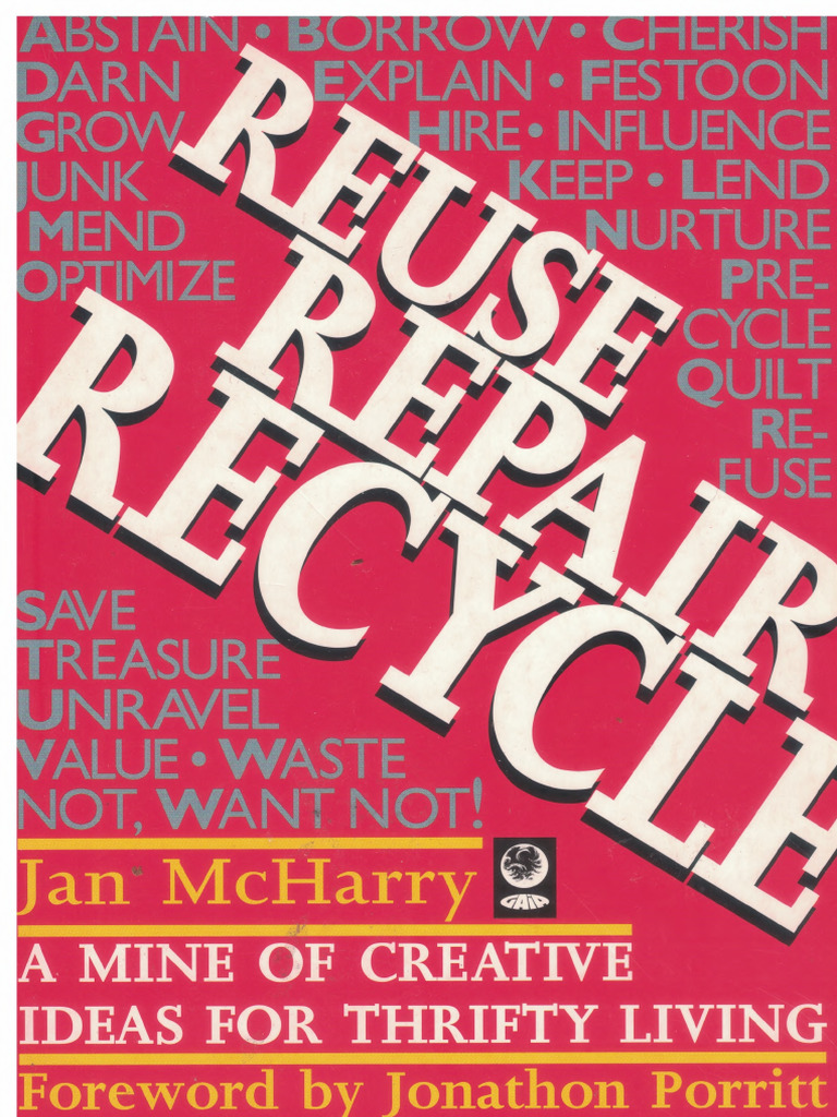 Reuse Repair Recycle - A Mine of Creative Ideas For Thrifty Living, Jan ...