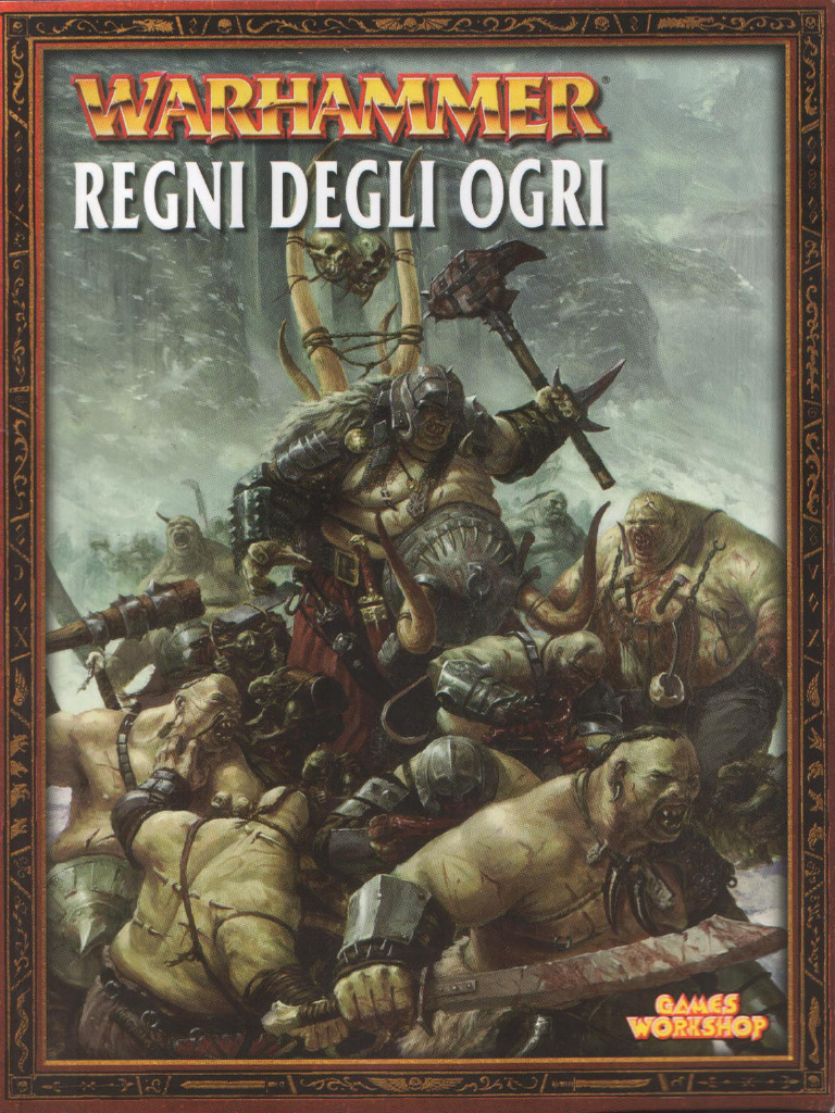 (Warhammer Fantasy 6e ITA) Regni Degli Ogri | PDF