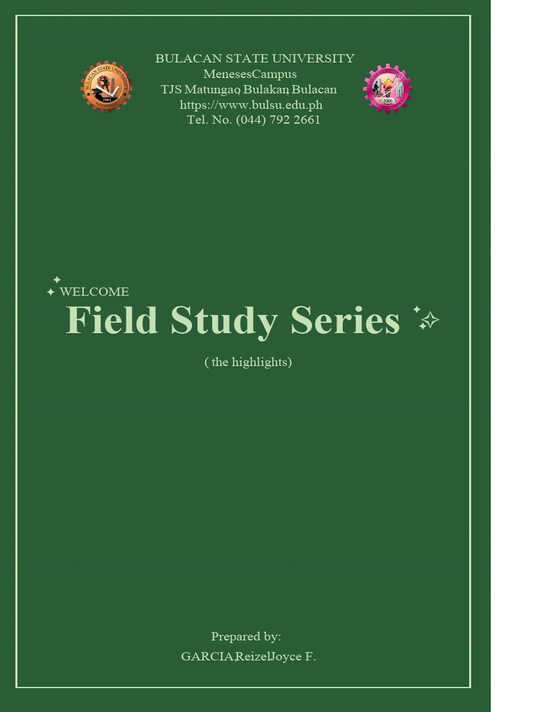 Field Study Series: Bulacan State University Menesescampus Tjs Matungao ...