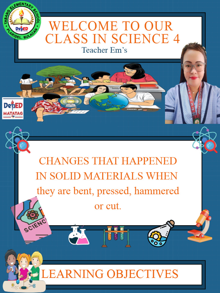 Science 4 PPT Week 2 and 3 - Describe Changes in Solid Materials ...