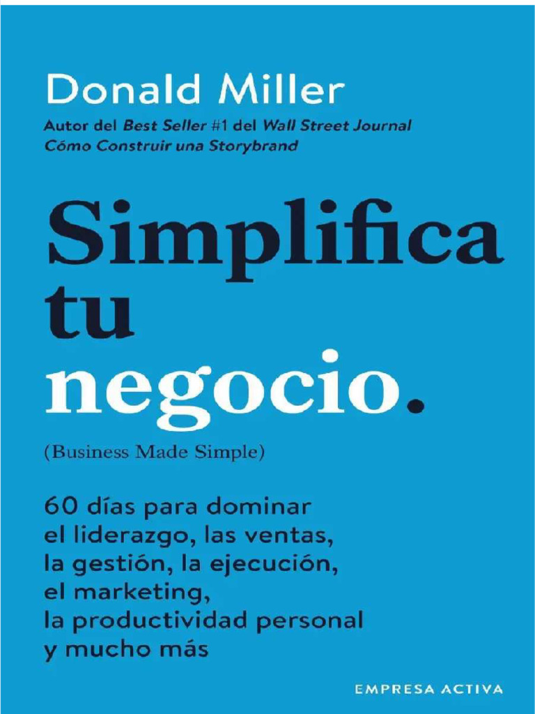 Simplifica Tu Negocio Miller Donald - Compress | PDF | Business | Inversiones