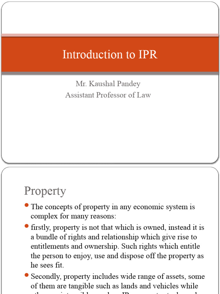 Introduction To IPR: Mr. Kaushal Pandey Assistant Professor of Law ...