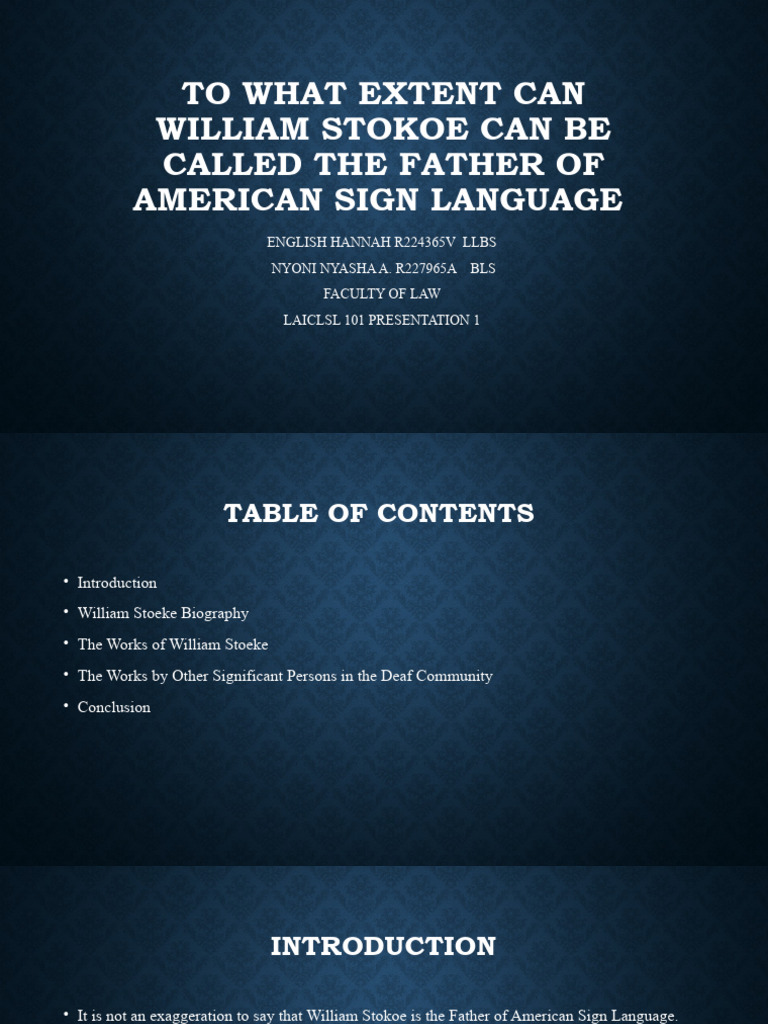A Presentation On William Stokoe | PDF | American Sign Language | Audiology