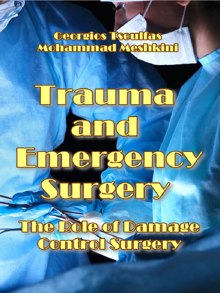 2021 Trauma and Emergency Surgery - The Role of Damage Control Surgery ...