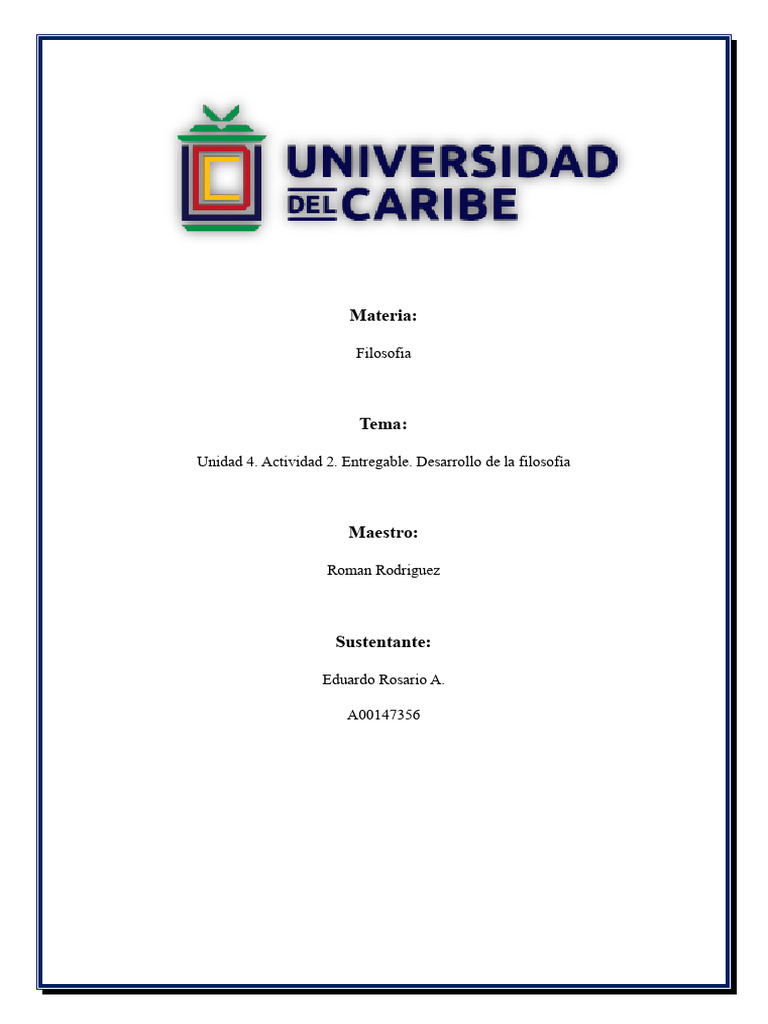 Unidad 4. Actividad 2. Entregable. Desarrollo de La Filosofía | PDF