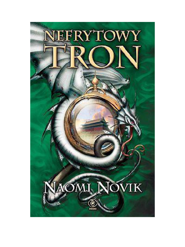 Novik Naomi - Temeraire Tom 2 - Nefrytowy Tron | PDF