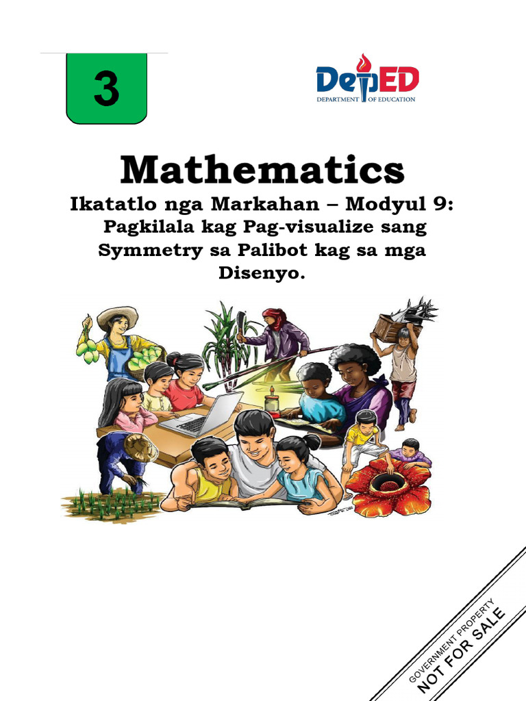 Math3 Q3 M9 Pagkilala Kag Pag Visialize Sang Symmetry Sa Palibot Kag Mga Disenyo | PDF
