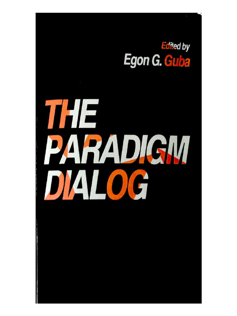 The Paradigm Dialog - Egon Guba | PDF