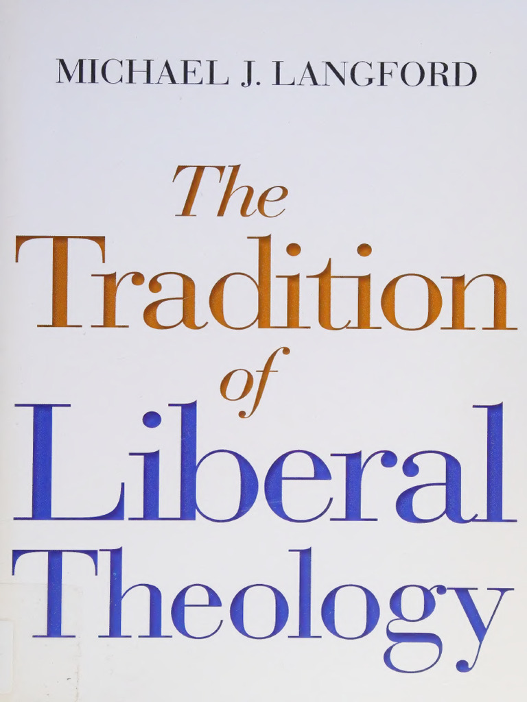 The Tradition of Liberal Theology (Michael J. Langford) (Z-Library ...