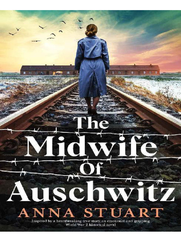 OceanofPDF - Com The Midwife of Auschwitz - Anna Stuart | PDF