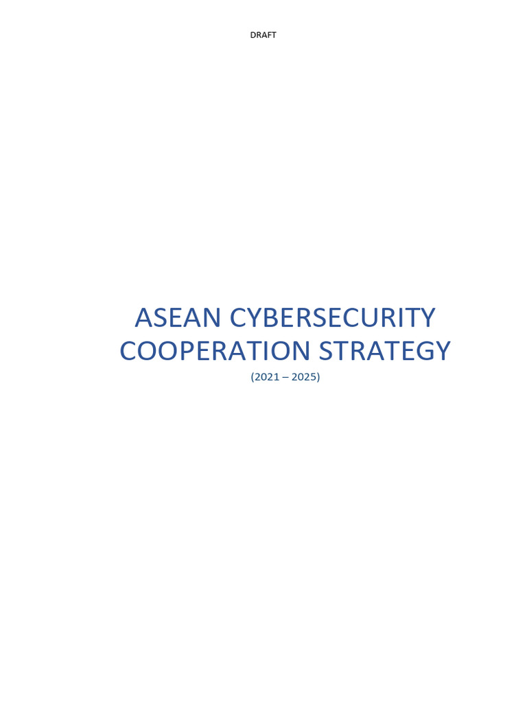 01 ASEAN Cybersecurity Cooperation Paper 2021 2025 - Final 23 0122 ... 01 ASEAN Cybersecurity Cooperation Paper 2021 2025 - Final 23 0122 ...