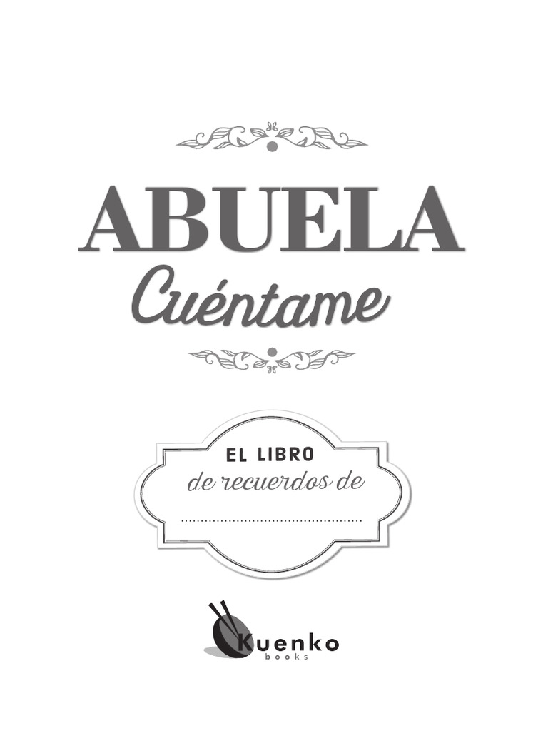 Abuela Cuéntame Tu Historia | PDF