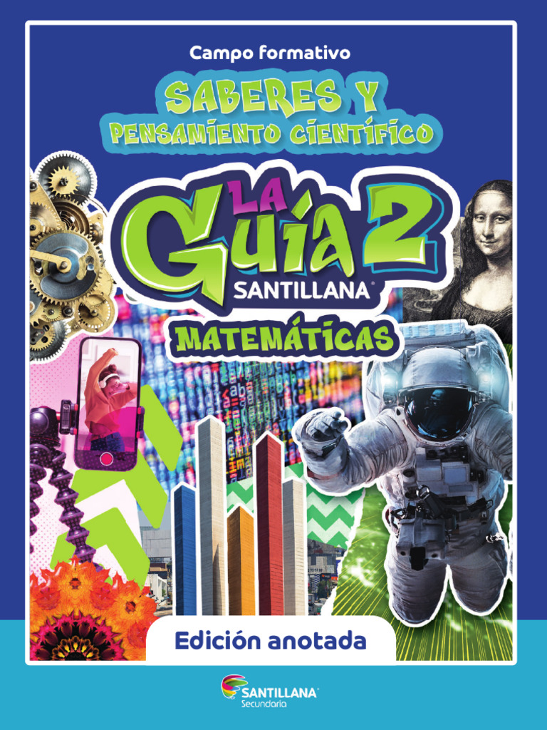 Guía Santillana 2: Matemáticas Anotada | PDF | Exponenciación | Ecuaciones