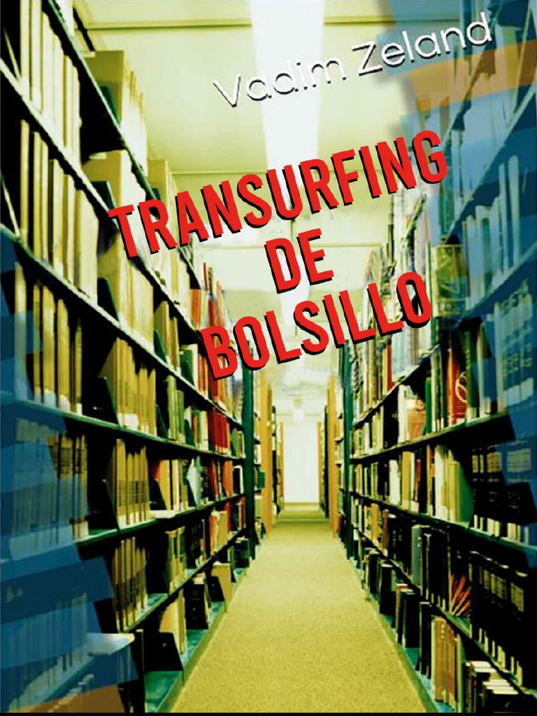 Transurfing de Bolsillo - Vadim Zeland | PDF | Mente | Realidad