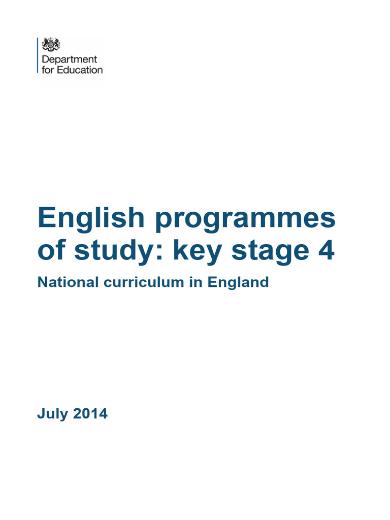 English Programmes of Study Key Stage 4 National Curriculum in England ...