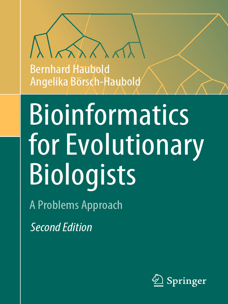 Bioinformatics For Evolutionary Biologists A Problems Approach Springer Pdf Sequence