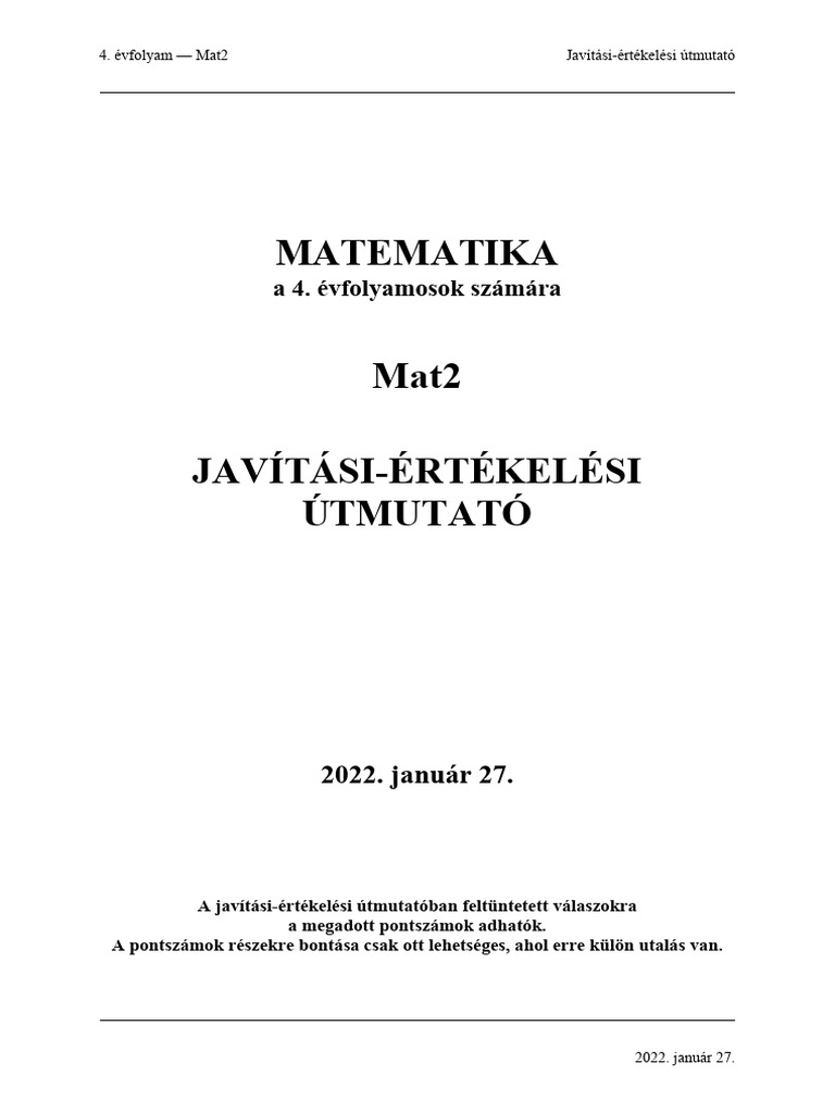 Matematika Mat2 Javítási-Értékelési Útmutató: A 4. Évfolyamosok Számára | PDF