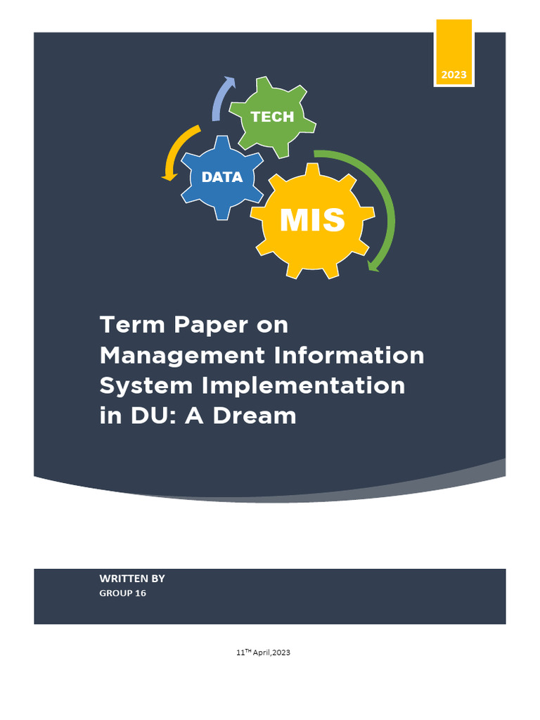 Term Paper On MIS Implementation in DU A Dream | PDF | Management Information System | Databases