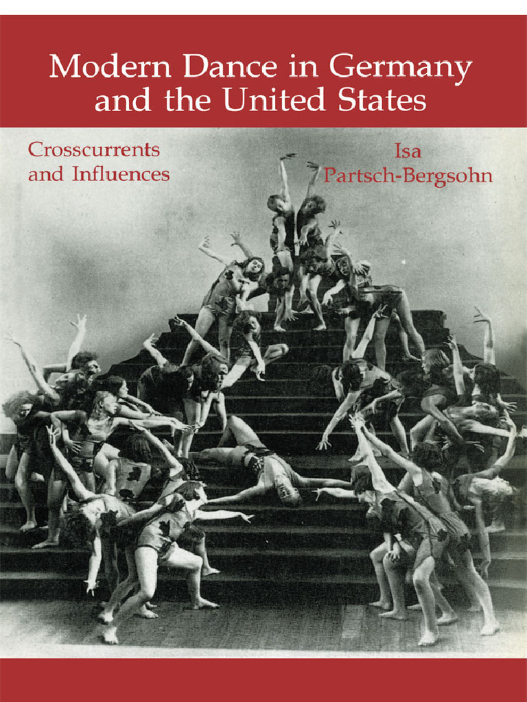 Modern Dance in Germany and The United States Crosscurrents and ...