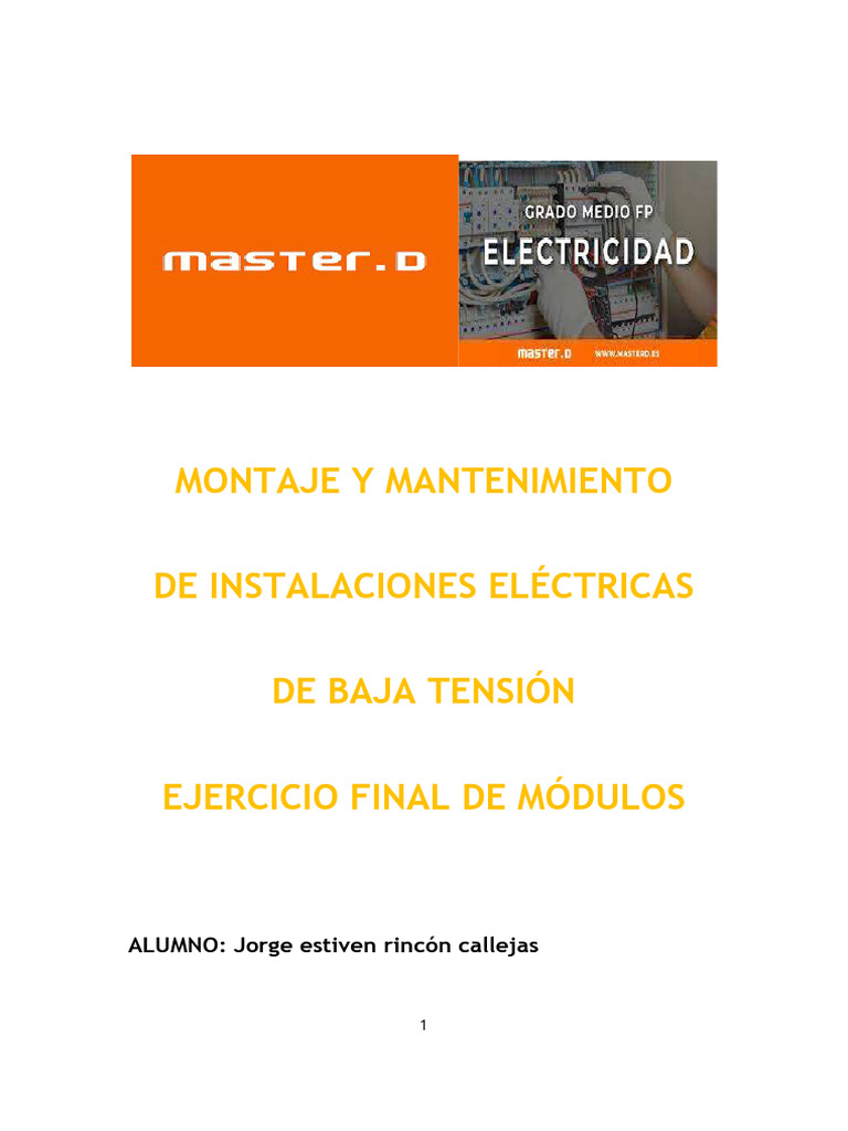 Montaje Y Mantenimiento de Instalaciones Eléctricas de Baja Tensión Ejercicio Final de Módulos ...