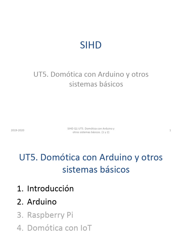 SIHD Q1 UT5. Domótica Con Arduino y Otros Sistemas Básicos. (1 y 2) | PDF | Arduino | Ingeniería ...