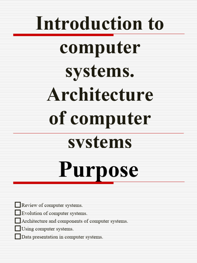 2 Introduction To Computer Systems Architecture Of Computer Systems
