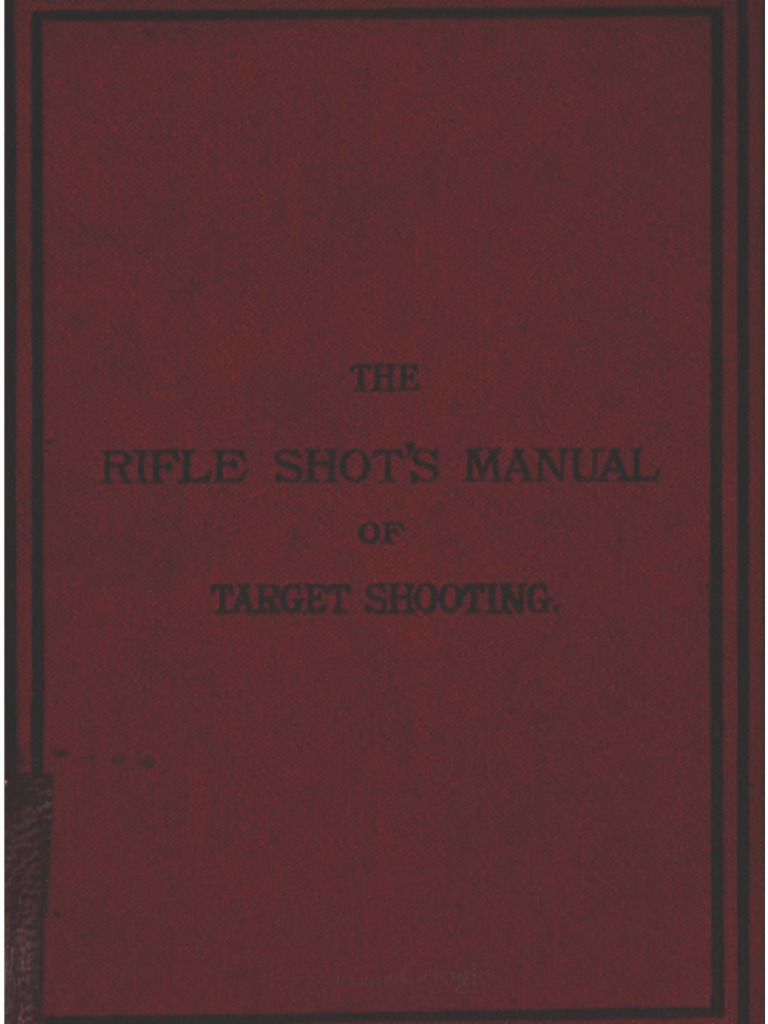 The Rifle Shots Manual of Target Shooting - Snider | PDF | Rifle | Gun ...