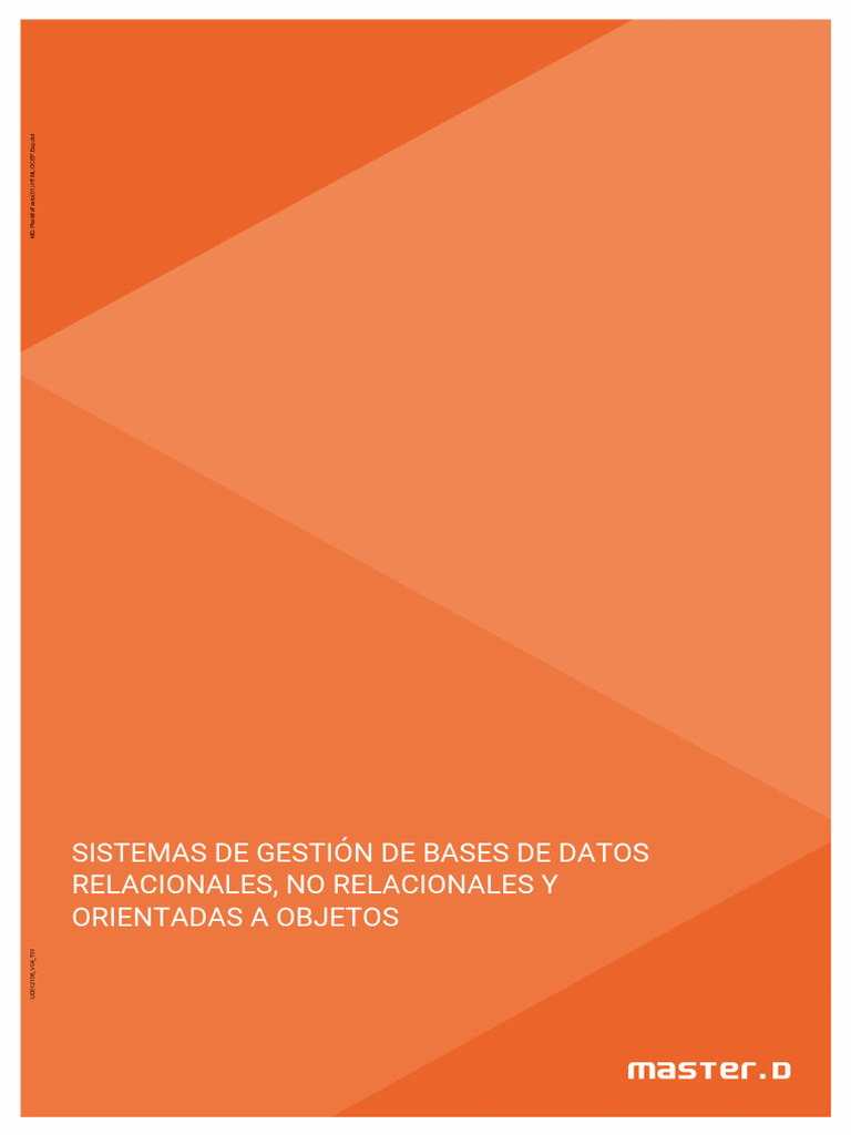 Sistemas de Gestión de Bases de Datos, Relacionales, No Relacionales y Orientadas A Objetos ...