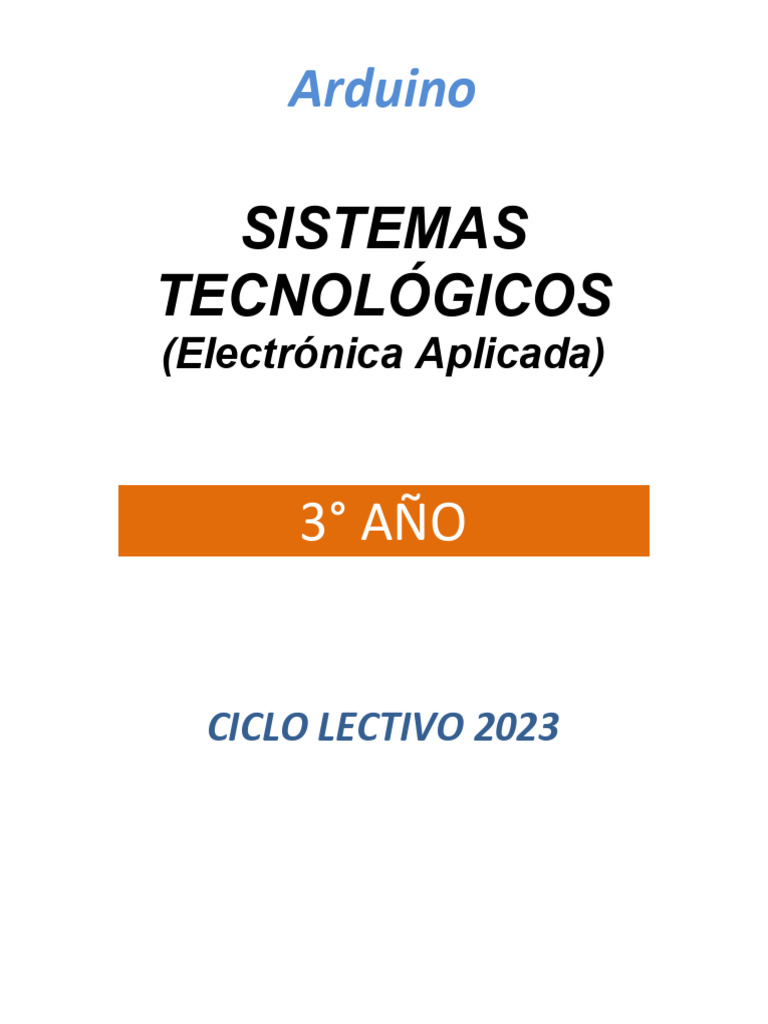 1-Arduino - Sistemas Tecnologicos 3° | PDF | Arduino | Programa de computadora