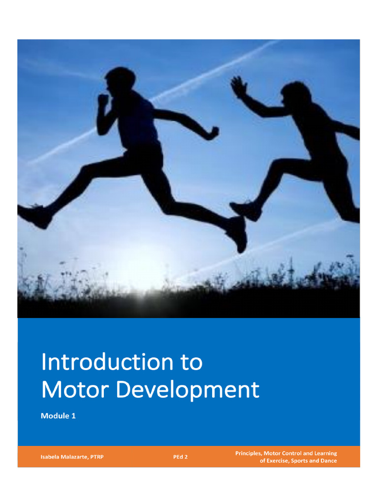 Module 1 Introduction To Motor Development | PDF Module 1 Introduction To Motor Development | PDF