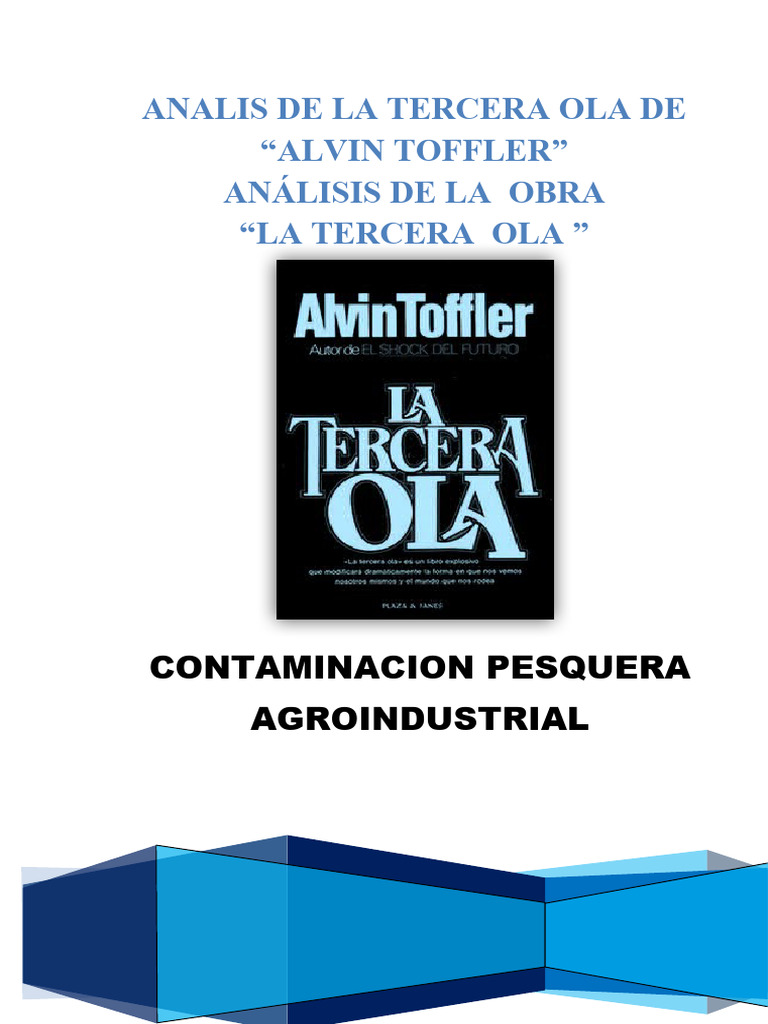 Análisis de "La Tercera Ola" de Toffler | PDF | Sociedad | Revolución ...