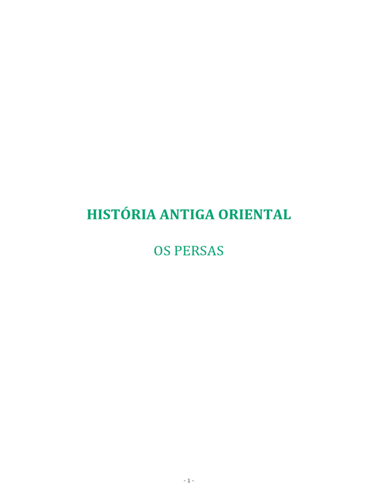 História Antiga Oriental OS PERSAS | PDF | Império Aquemênida | Ciro II
