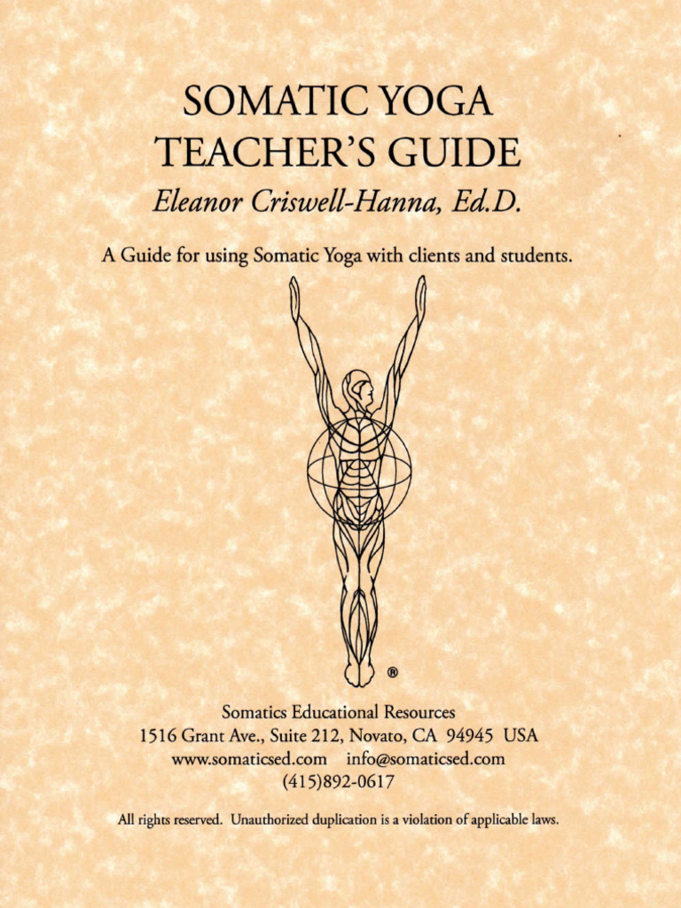 Eleanor Criswell-Hanna - Somatic Yoga Teacher's Guide-Somatics ...