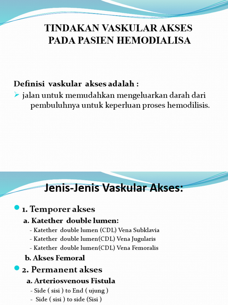 44.45TINDAKAN VASKULAR AKSES PADA PASIEN HEMODIALISA Nbew | PDF