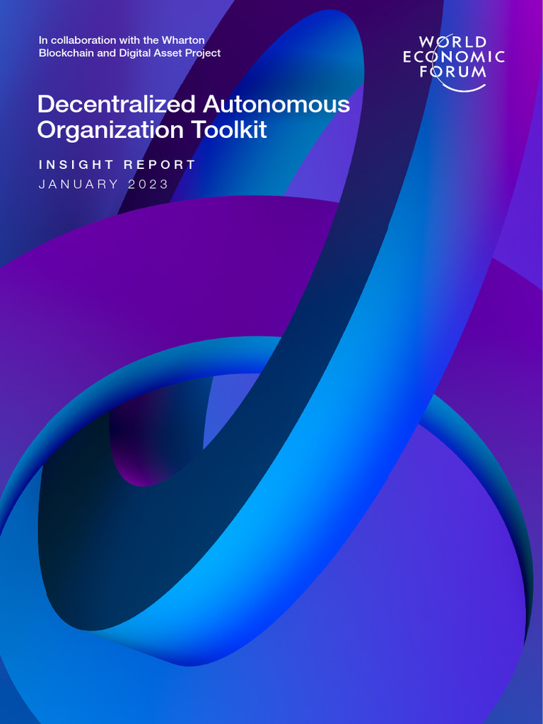 WEF Decentralized Autonomous Organization Toolkit 2023 | PDF | Governance | Decentralization
