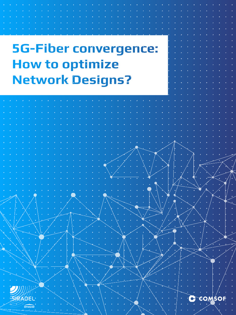 5G Fiber Convergence White Paper | PDF | Fiber To The X | Computer Network