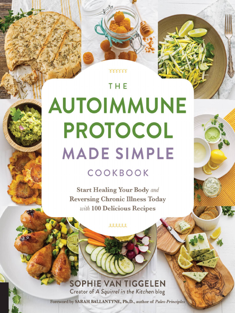 The Autoimmune Protocol Made Simple Cookbook | PDF | Autoimmune Disease ...