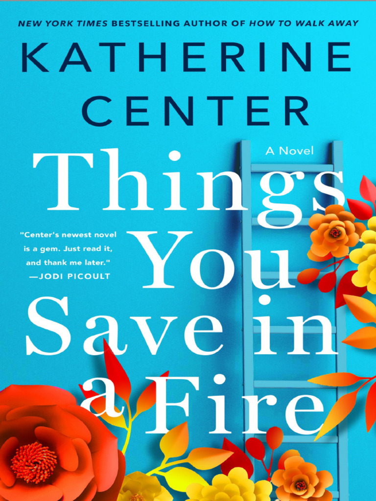 Katherine Center - Things You Save in A Fire | PDF | Deficiência visual ...