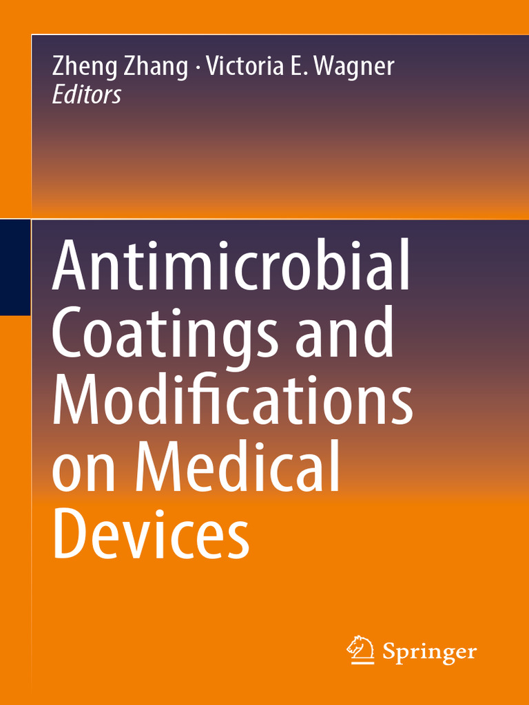 Zheng Zhang, Victoria E. Wagner (Eds.) - Antimicrobial Coatings and ...