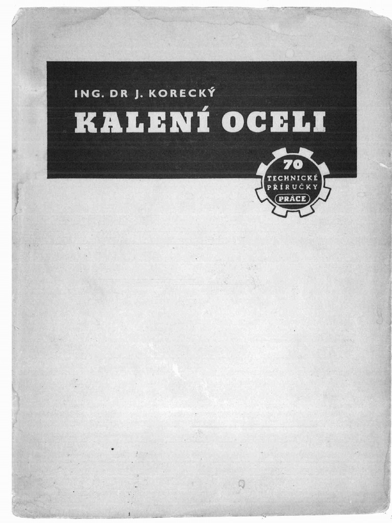 Ing DR J Korecký Kalení Oceli | PDF