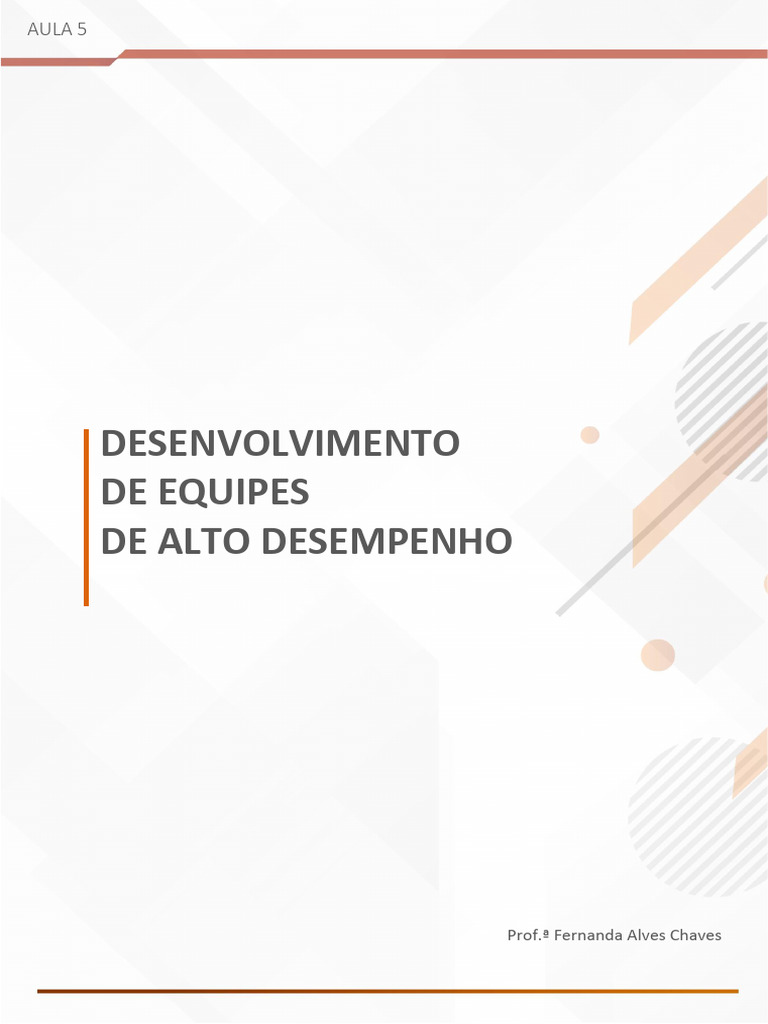 Desenvolvimento De Equipes De Alto Desempenho 5 Pdf Comentários
