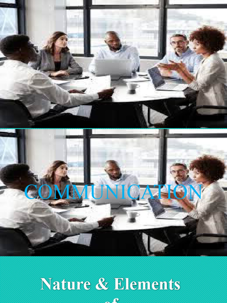 Nature & Elements of Communication | PDF