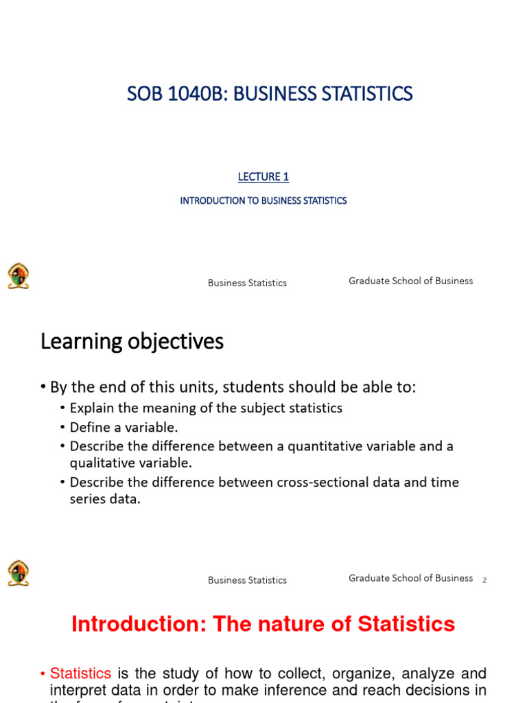 SOB 1040B Lecture 1 - Introduction To Business Statistics | PDF | Level Of Measurement | Statistics